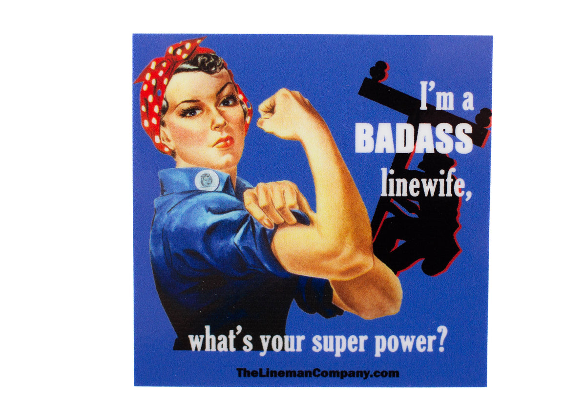 "Badass Linewife" 2x2" Sticker – The Lineman Company